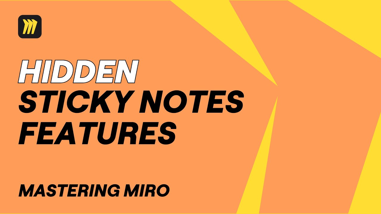 15 Miro Sticky Notes Tips You Probably Didn’t Know 🤫