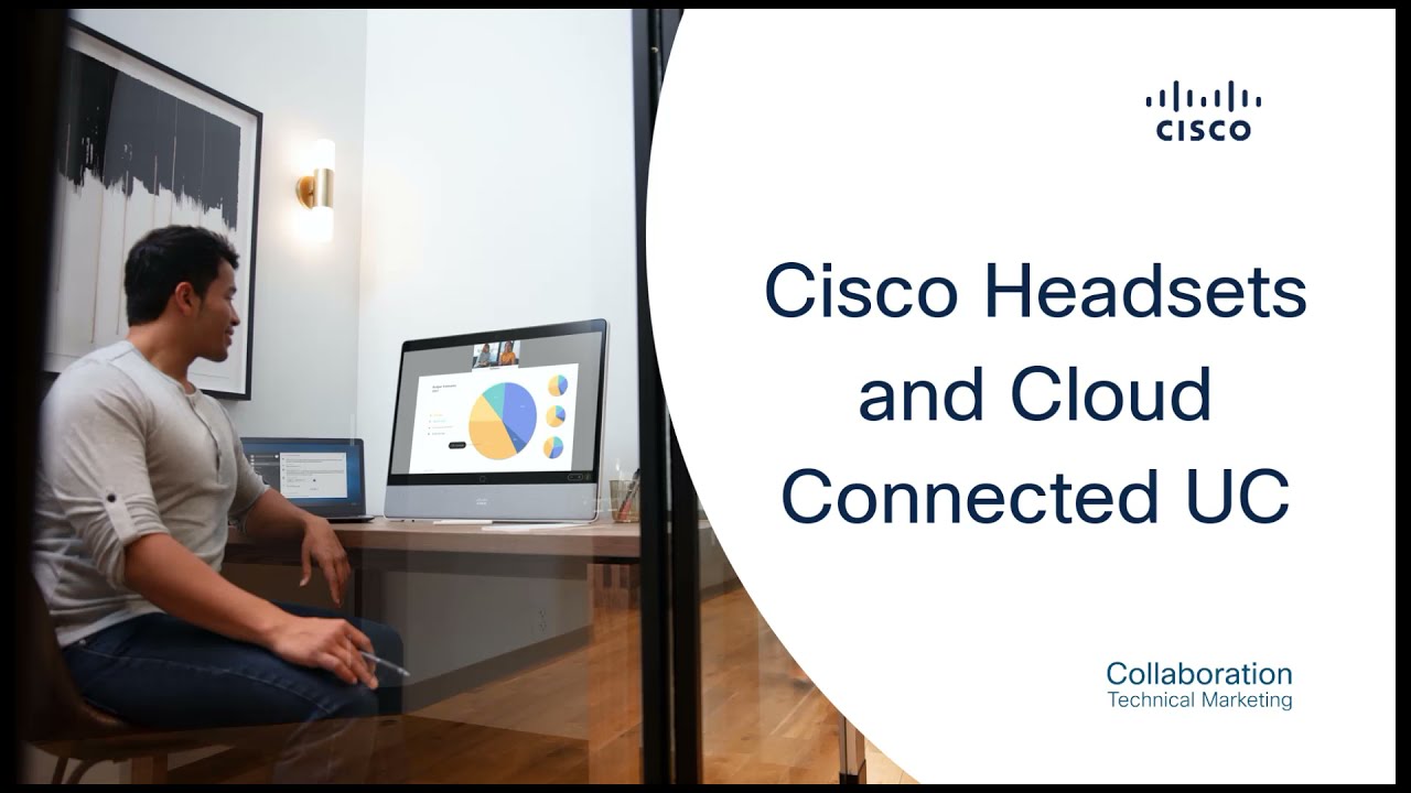 Cisco Headsets and Webex Cloud-Connected UC