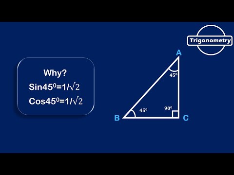 why sin 45 is 1 √ 2 and cos 45 is 1 √ 2