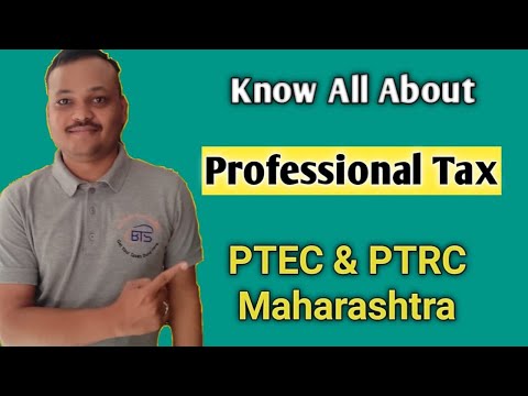What is Profession Tax {PT} ? All about PTRC and PTEC