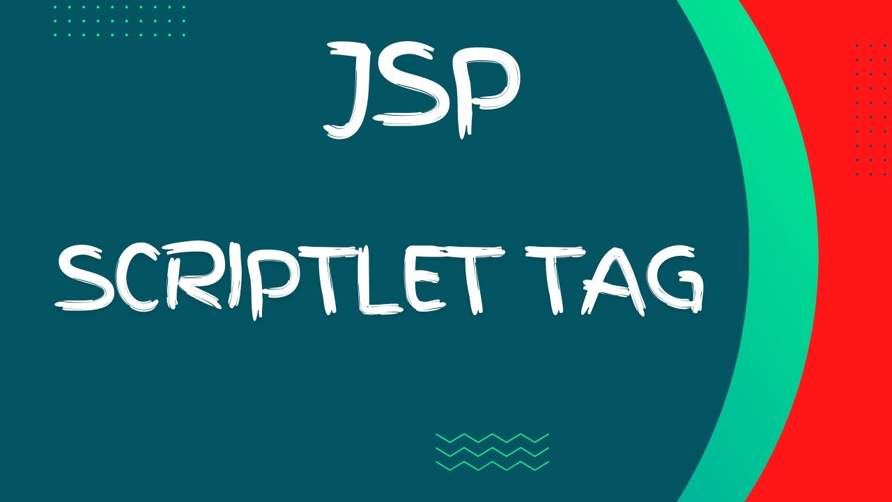 scriptlet tag in jsp | jsp tutorial | advanced java tutorial