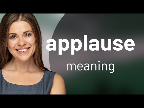Applause — APPLAUSE definition