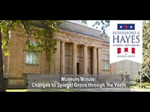 Museum Minute: Changes to Spiegel Grove through the Years