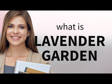 Exploring the Essence of "Lavender Garden": A Journey Through Language