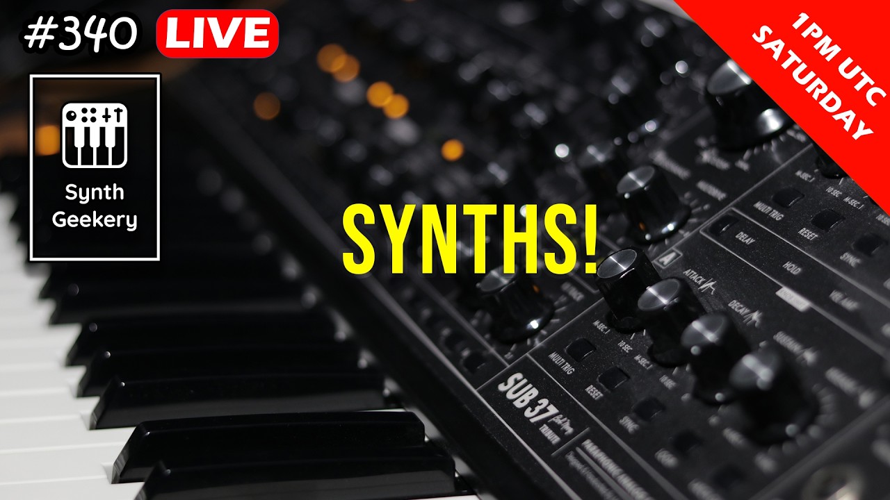 Synths! (Synth Geekery 340)