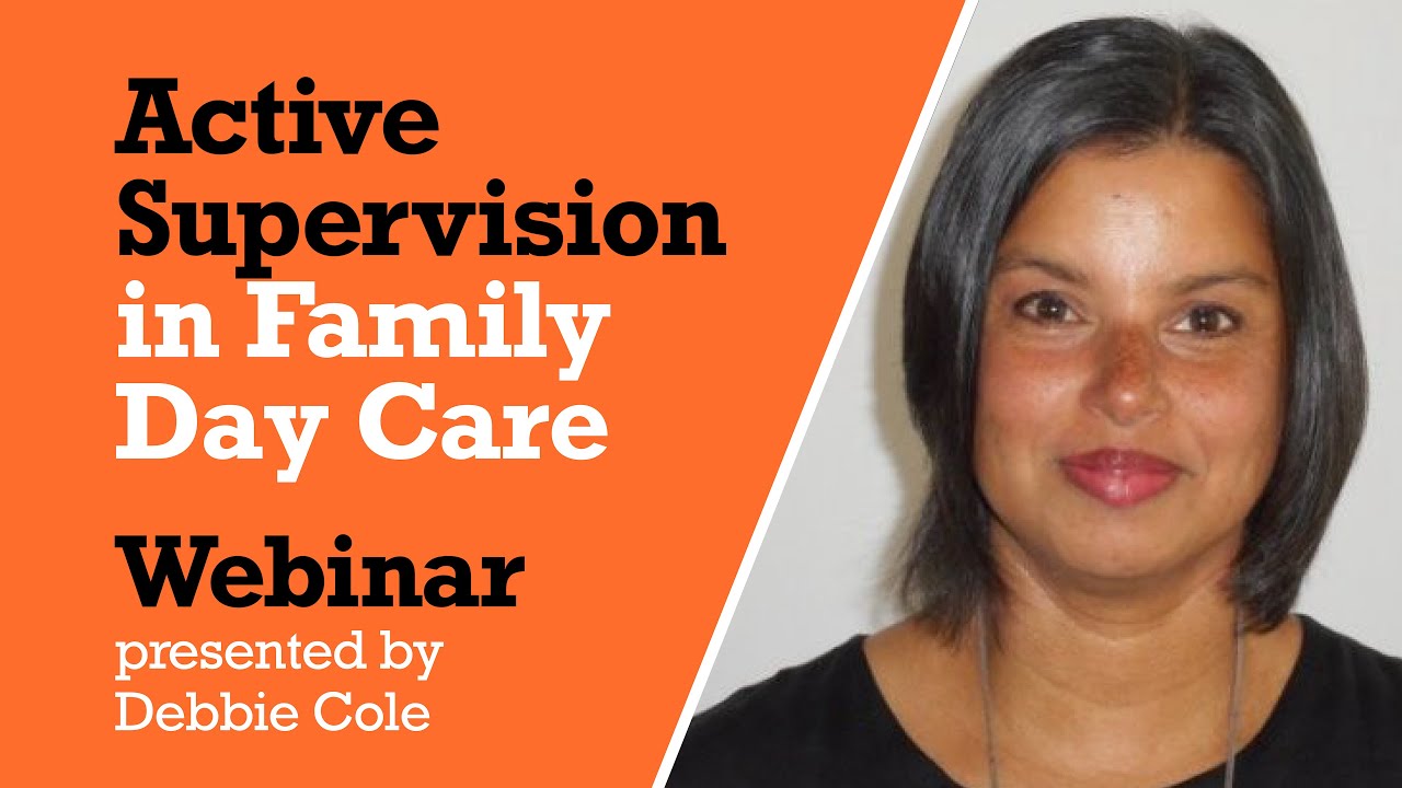 PD In Your Pocket 38: Active Supervision in Family Day Care: Webinar