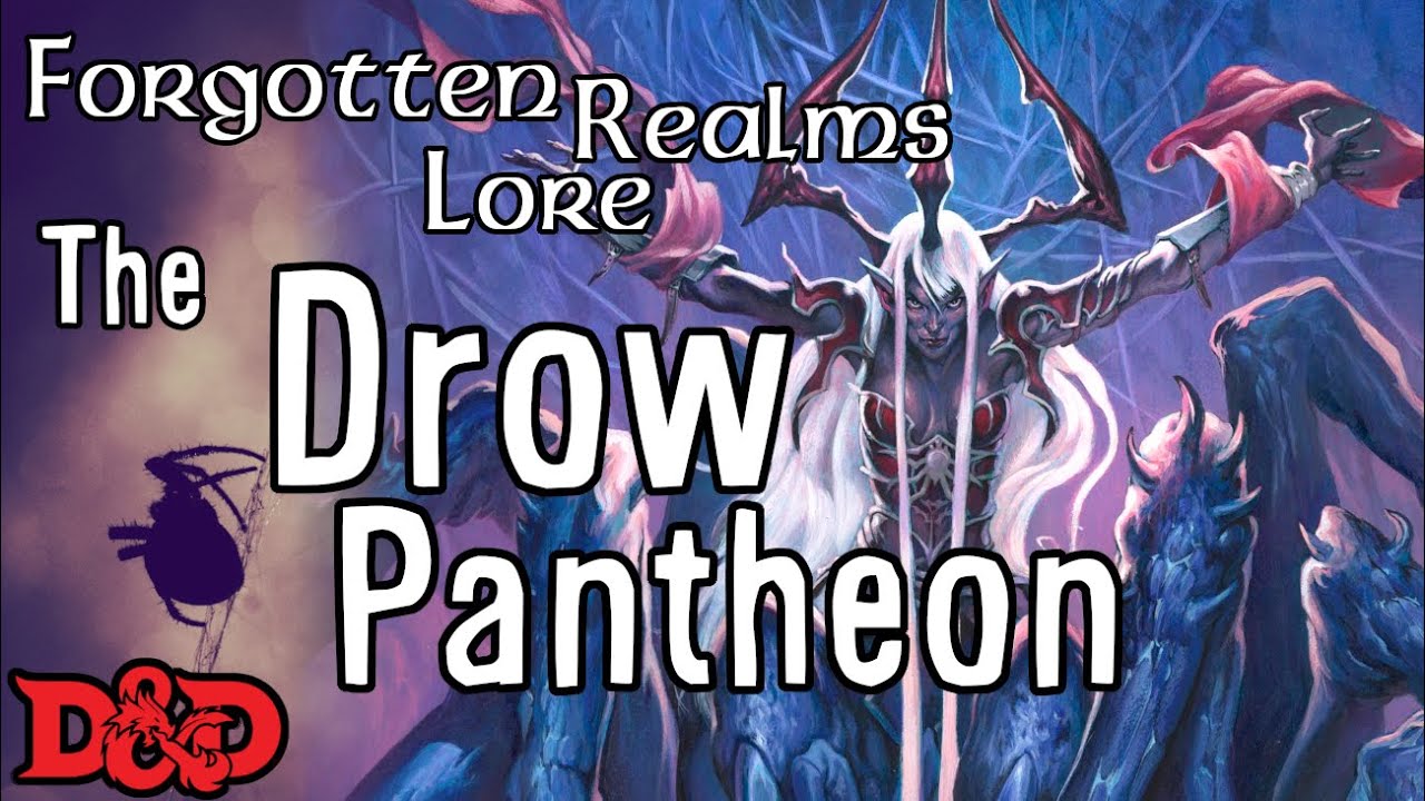 Lolth and the Drow Pantheon | D&D Lore