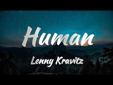 Lenny Kravitz Human (Lyrics)