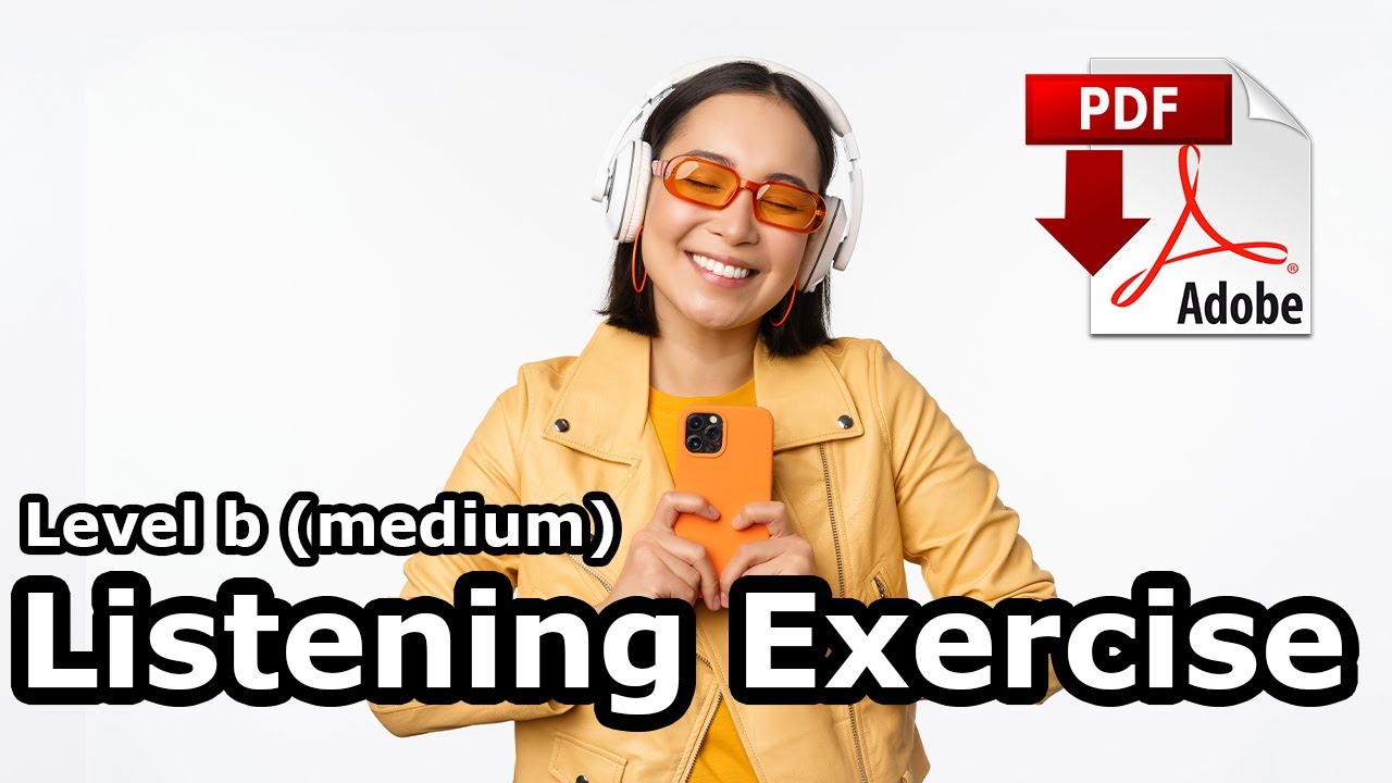 Listening Comprehension  Exercise - level B+ PDF - Easy English Lesson