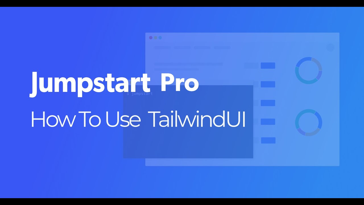 How to use TailwindUI with Jumpstart Pro