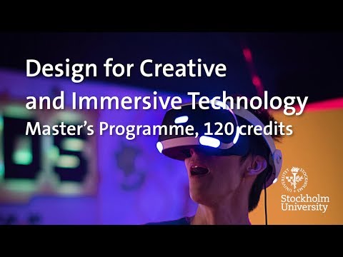 Design for Creative and Immersive Technology Master’s Programme