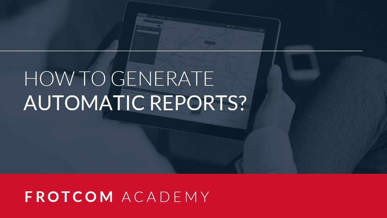 How to generate automatic reports?