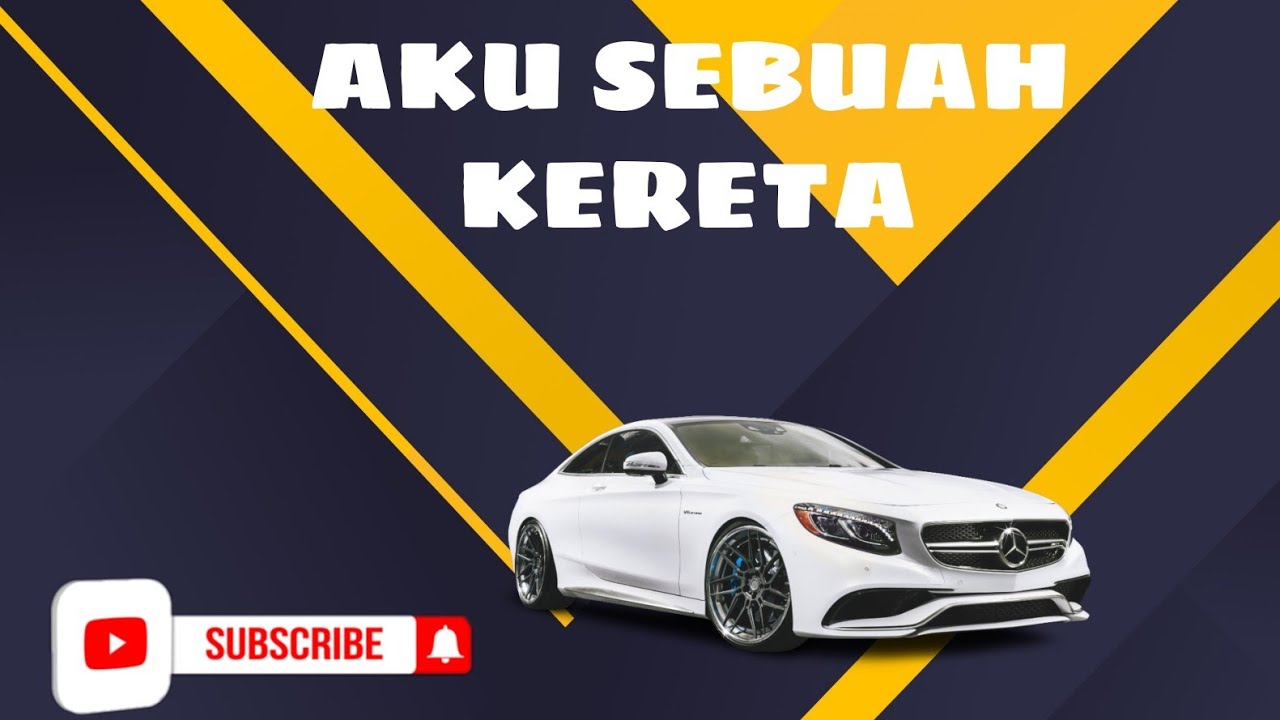 AKU SEBUAH KERETA | KARANGAN | 3 | STUDY GROUP