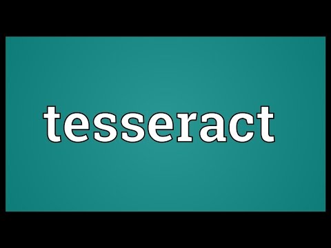 Tesseract Meaning