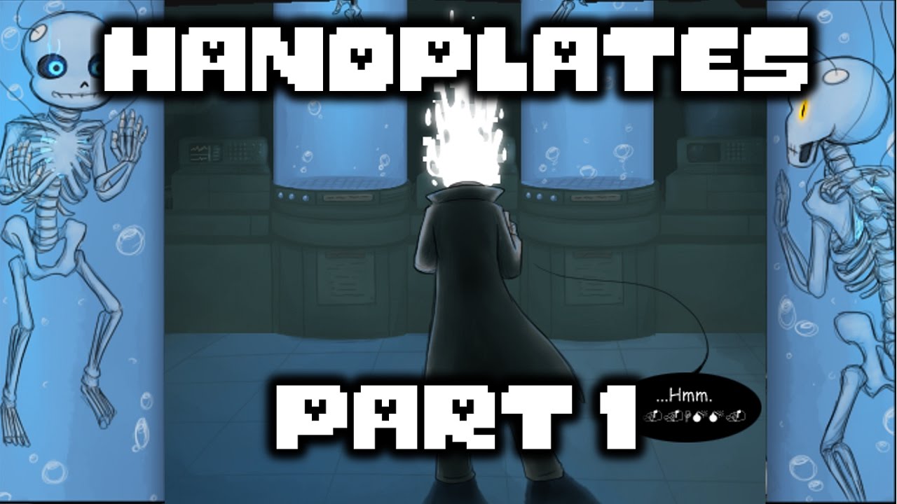 Handplates Part 1 (Undertale Halloween Comic Dub)