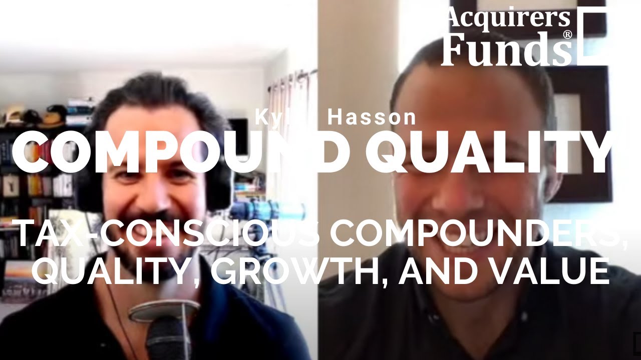 Compound Quality: Kyler Hasson on tax-conscious compounding with Tobias on the Acquirers Podcast