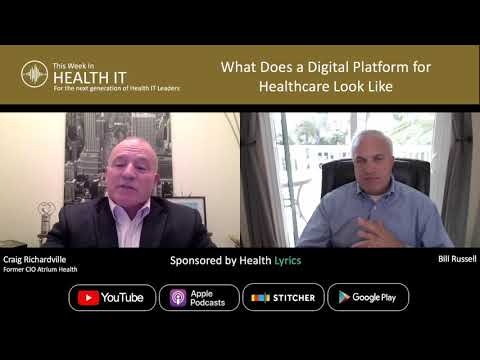 What Does a Digital Platform for Healthcare Look Like | This Week in Health IT