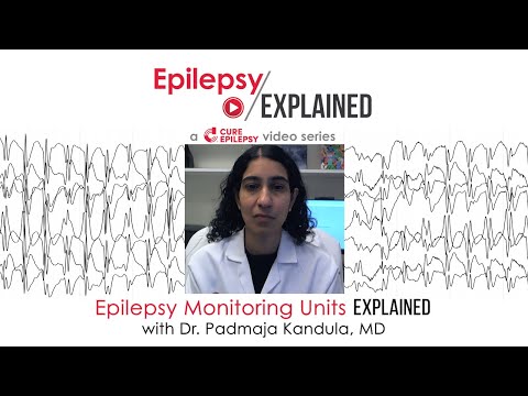 Epilepsy Monitoring Units, What to Know and How to Prepare