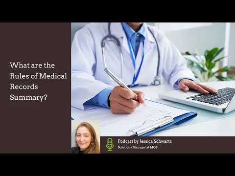 Podcast | Rules of Medical Records Summary