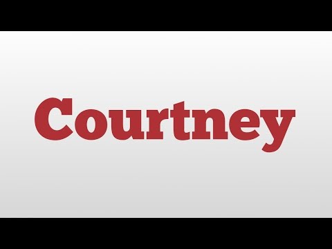 Courtney meaning and pronunciation