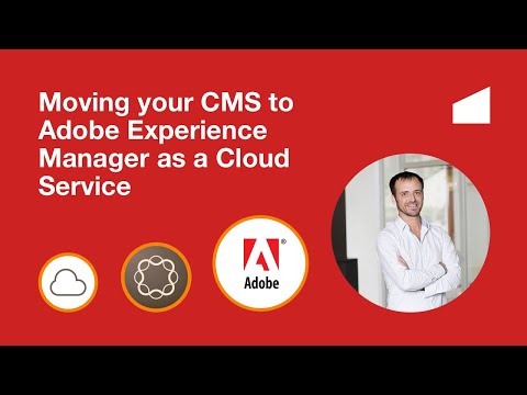 AEM Cloud Service: Moving your CMS to the Cloud
