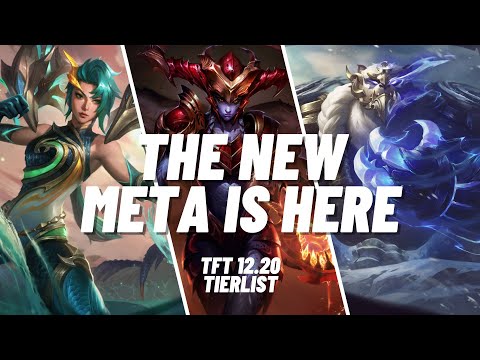 The New TFT Meta IS HERE! The 12.20 TFT Tier list you DON'T want to MISS! | TFT Set 7 Guide
