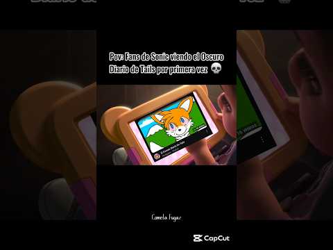 Pov: El oscuro Diario de Tails ???? // #sonic #tails #meme