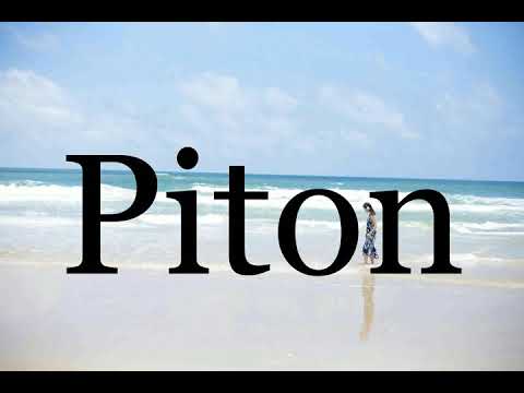 How To Pronounce Piton🌈🌈🌈🌈🌈🌈Pronunciation Of Piton