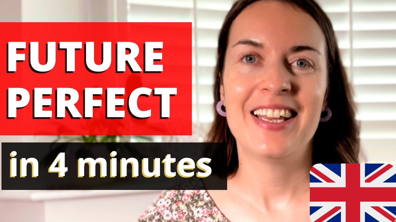 Learn the FUTURE PERFECT TENSE in 4 minutes | English grammar lesson