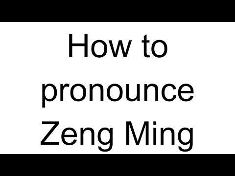 How to Pronounce Zeng Ming (Chinese)