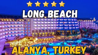 Long Beach Alanya Hotel Review: Luxury Resort in Antalya, Turkey