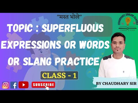 superfluous words|| slang||expressions practice class 1