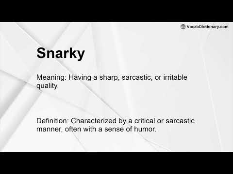 Snarky Meaning