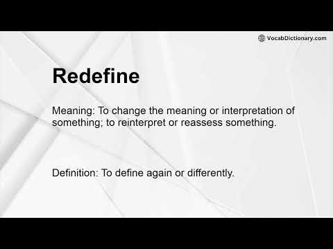 Redefine Meaning