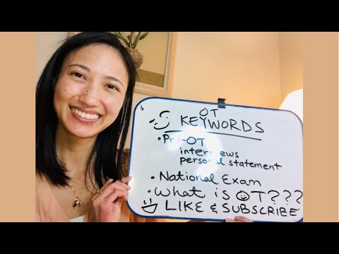 MAKE SURE YOU USE THESE WORDS for OT SCHOOL APPLICATION