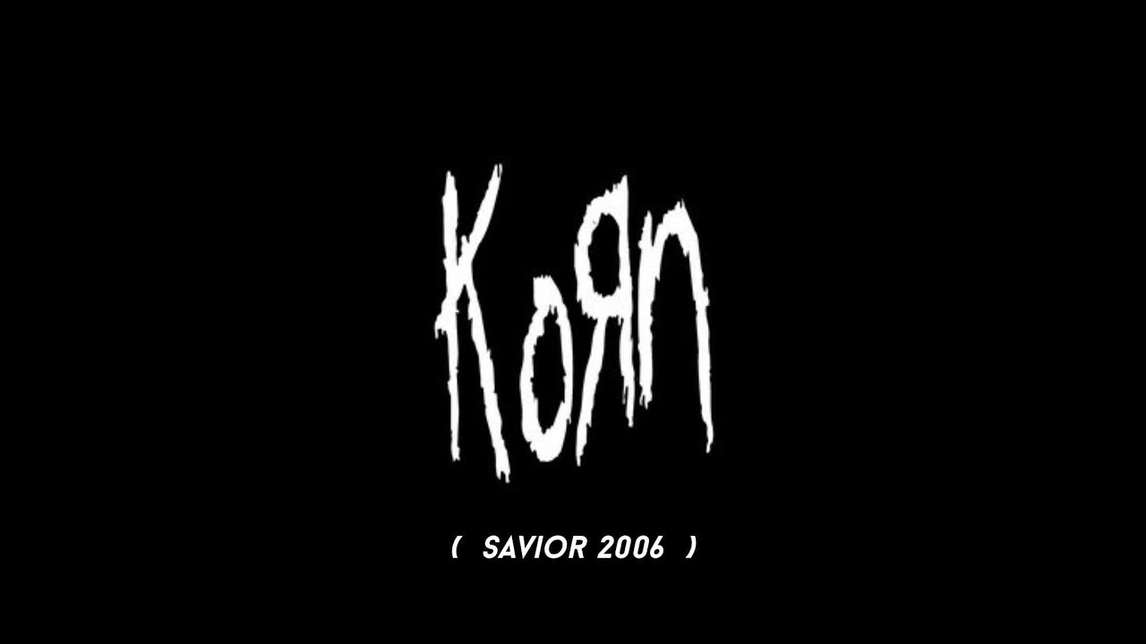 KORN - SAVIOR (2006 UNRELEASED TRACK)