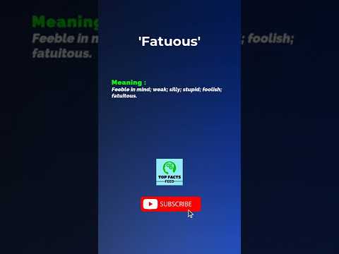 Fatuous Meaning and Perfect Pronunciation #Shorts