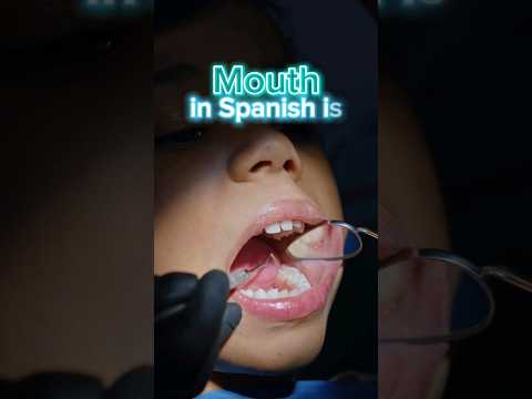 MOUTH IN SPANISH | Medical Consecutive Interpreting