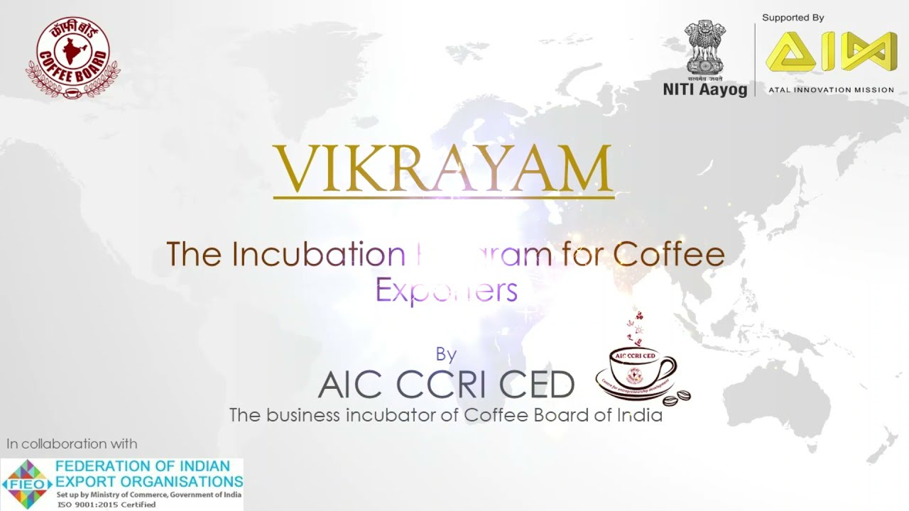 Vikrayam - The Incubation Program for aspiring Coffee Exporters