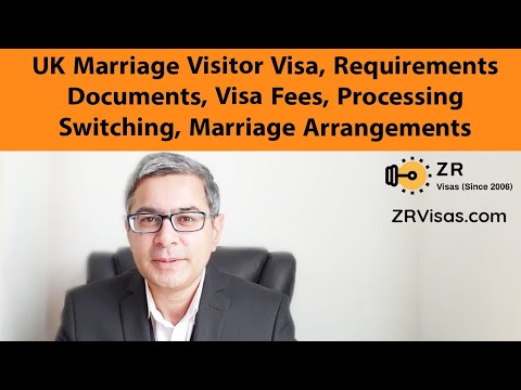 UK Marriage Visitor Visa, Requirements, Fees, Processing, Switching, Marriage Arrangement, Documents