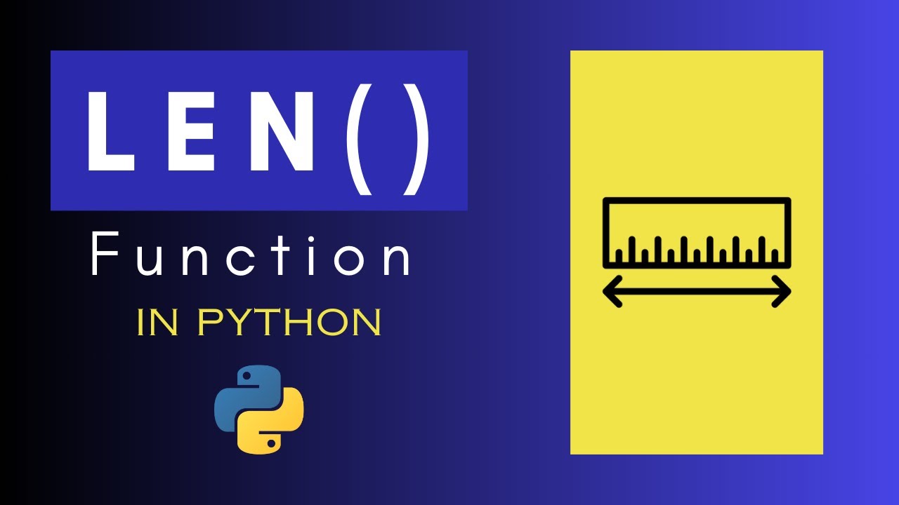 (MM) Understanding the len() Function in Python