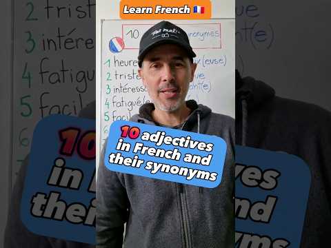 10 adjectives in French and their synonyms ✔️🇨🇵 | Improve your French Vocabulary with Moh & Alain!