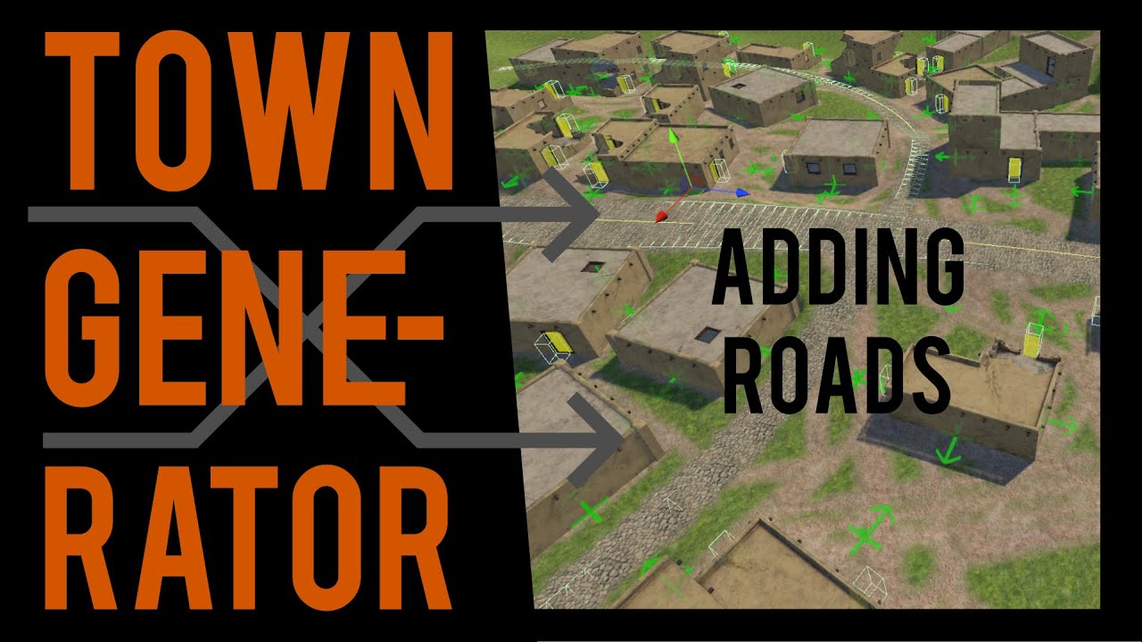 Adding Roads Tutorial - Town Generator