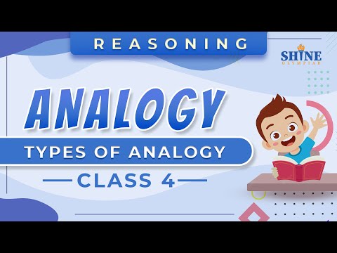 Analogy Reasoning - Class 4: Simple Analogy Examples