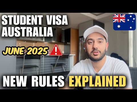 Australia Student Visa Updates - June 2025 | New Rules [MUST WATCH]