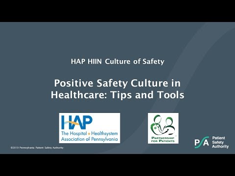 Positive Safety Culture in Healthcare: Tips and Tools (HAP HIIN Culture of Safety/Statewide Webinar)