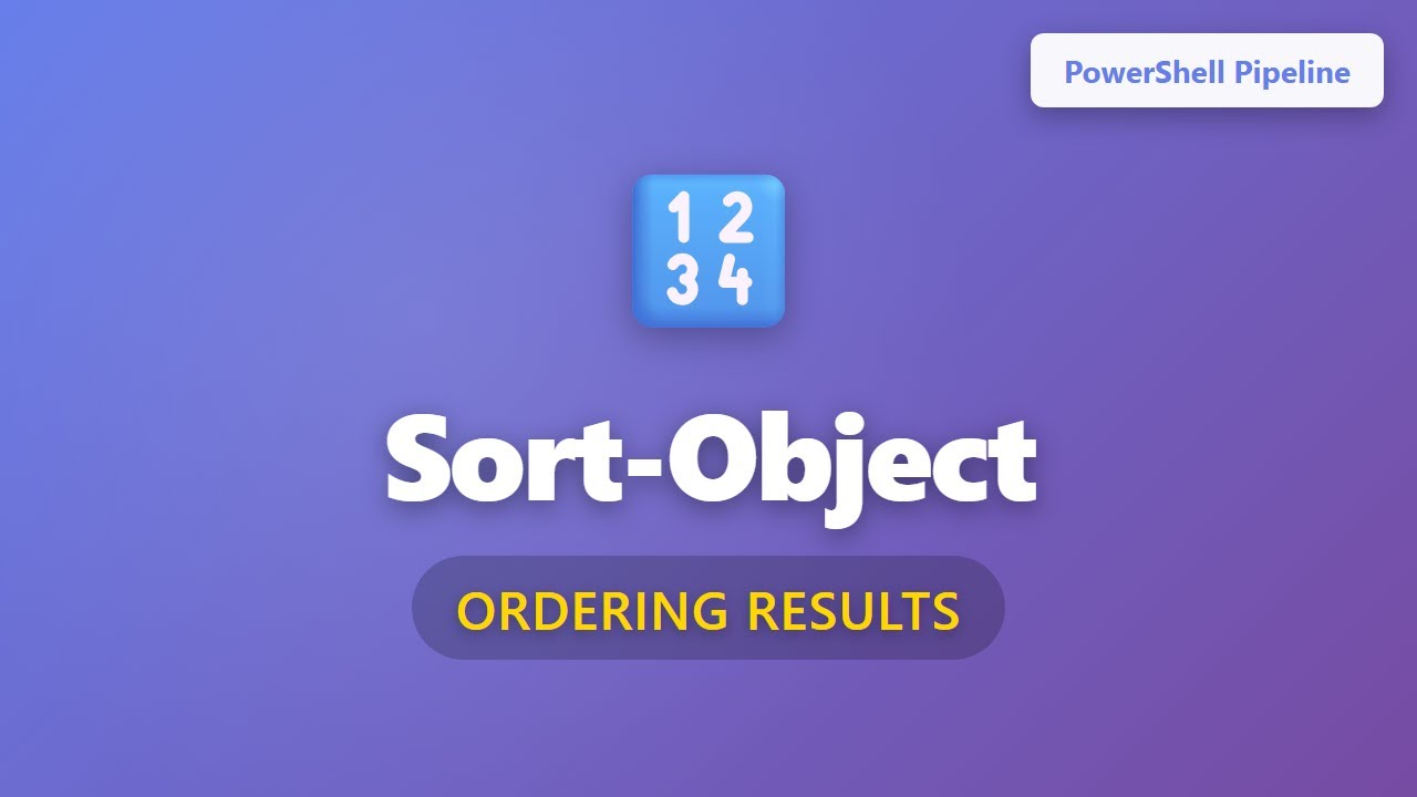 Sort-Object in PowerShell: Master Sorting & Ordering Results | PowerShell Tutorial