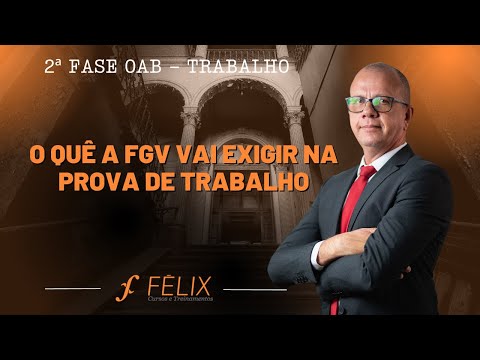 2 fase oab Trabalho - Como a FGV pontua