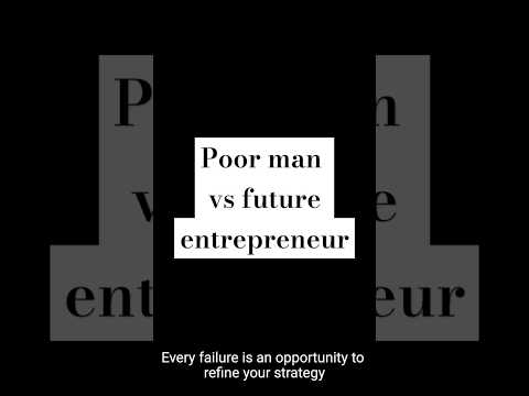 Poor man vs future entrepreneur #inspiration #facts #relationship #poorman #entrepreneurinspiration