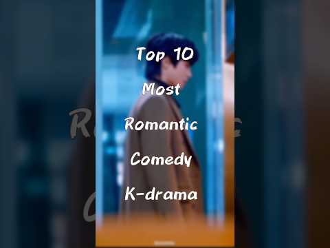 Top 10 most romantic comedy k-drama